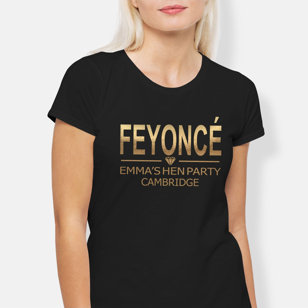 Personalized Feyonce Hen Party T-Shirt | Hen Party Superstore